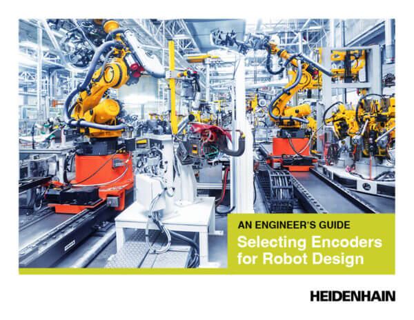 Selecting encoders for robot design - HEIDENHAIN
